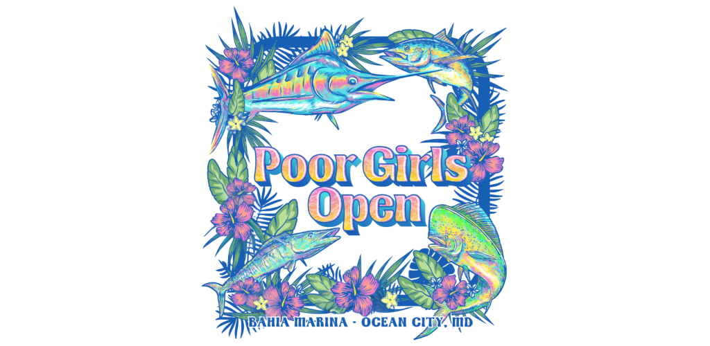 2026 Capt Steve Harman's Poor Girls Open Schedule & Events | Ocean City ...
